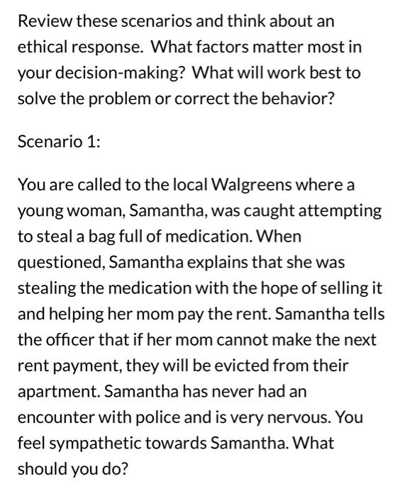 Solved Review these scenarios and think about an ethical | Chegg.com