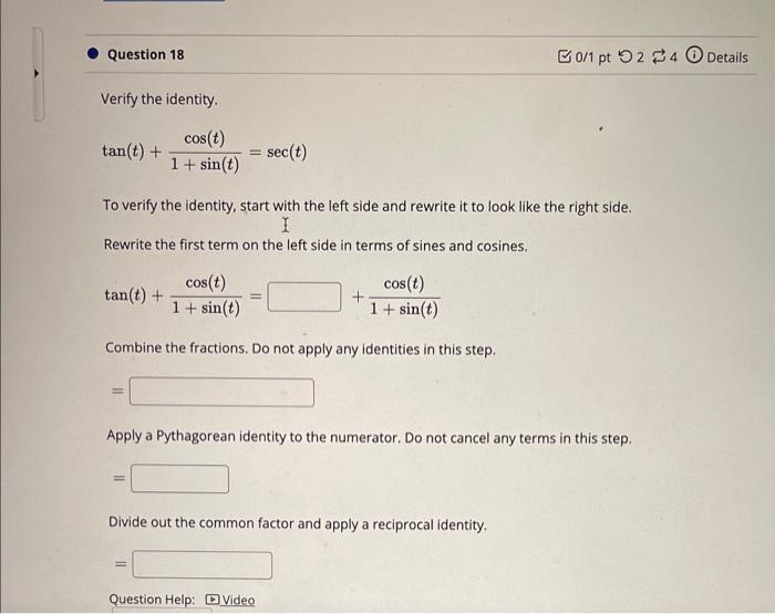 Solved Verify the identity. tan(t)+1+sin(t)cos(t)=sec(t) To | Chegg.com