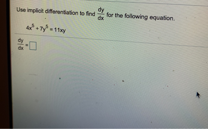 Solved Use implicit differentiation to find dy dx sin ( 3y2) | Chegg.com