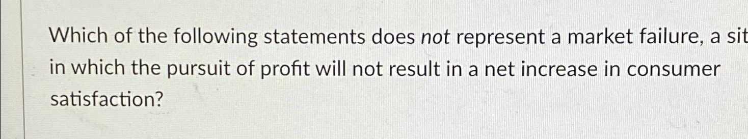Solved Which of the following statements does not represent | Chegg.com