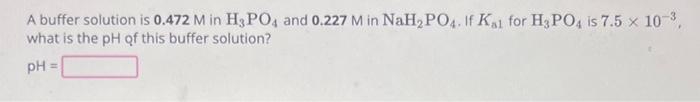 Solved A buffer solution is 0.419M in HF and 0.328M in KF. | Chegg.com
