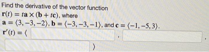 Solved Find the derivative of the vector function | Chegg.com