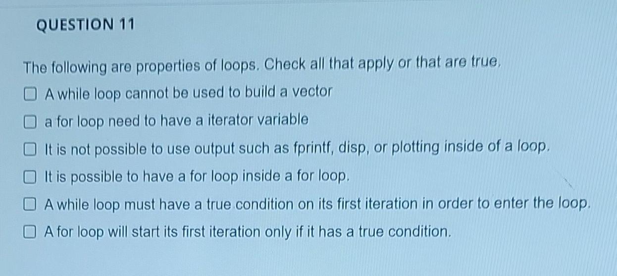 Solved The following are properties of loops. Check all that | Chegg.com