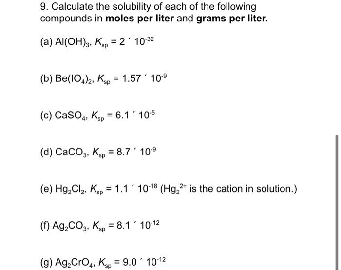 Solved 9. Calculate the solubility of each of the following | Chegg.com