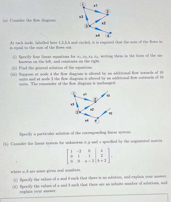 Solved (a) Consider the flow diagram: At each node, labelled | Chegg.com