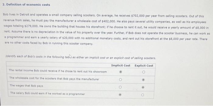 Solved 2. Definition of economic costs Bob lives in Detroit | Chegg.com