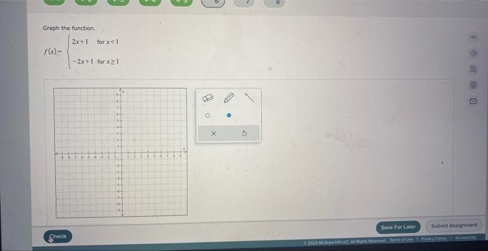Solved Graph the function. f(x)={2x+1−2x+1 for x