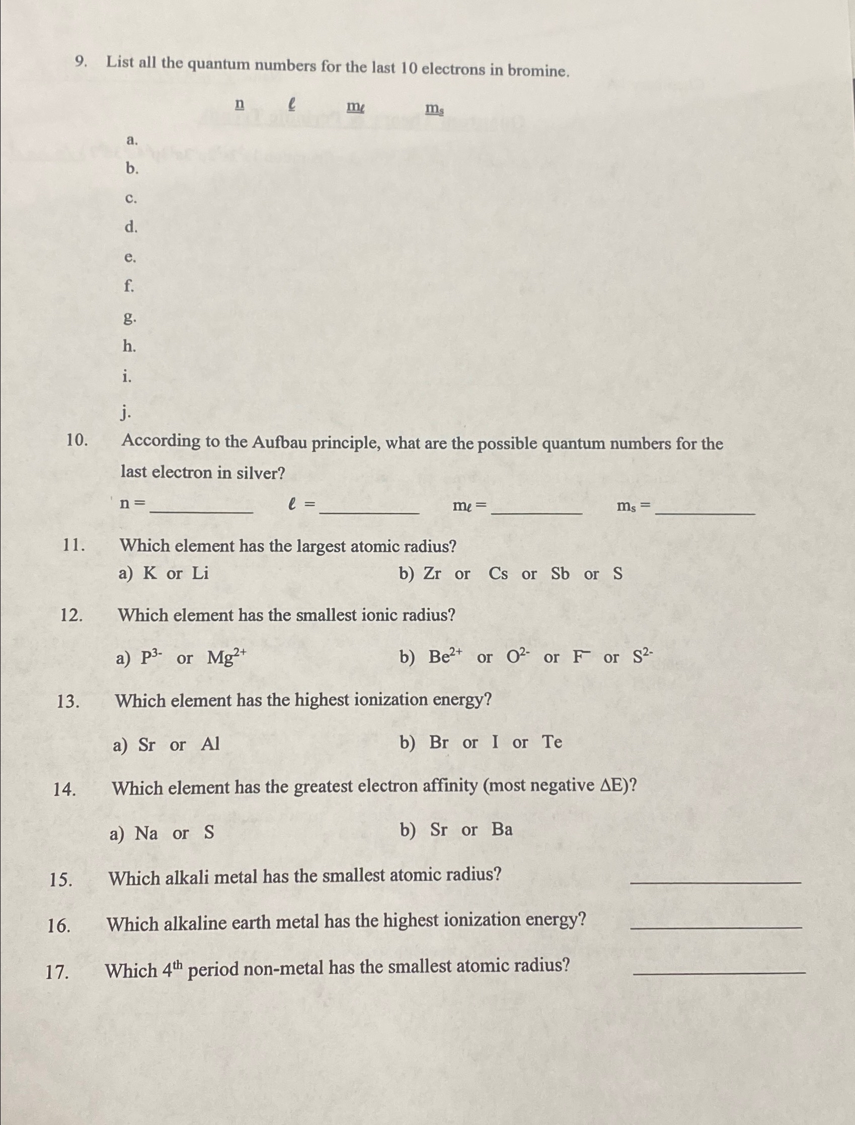 Solved List all the quantum numbers for the last 10 | Chegg.com