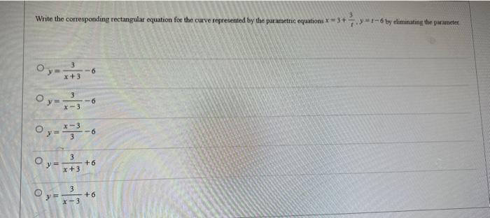 Solved Write the corresponding rectangular equation for the | Chegg.com