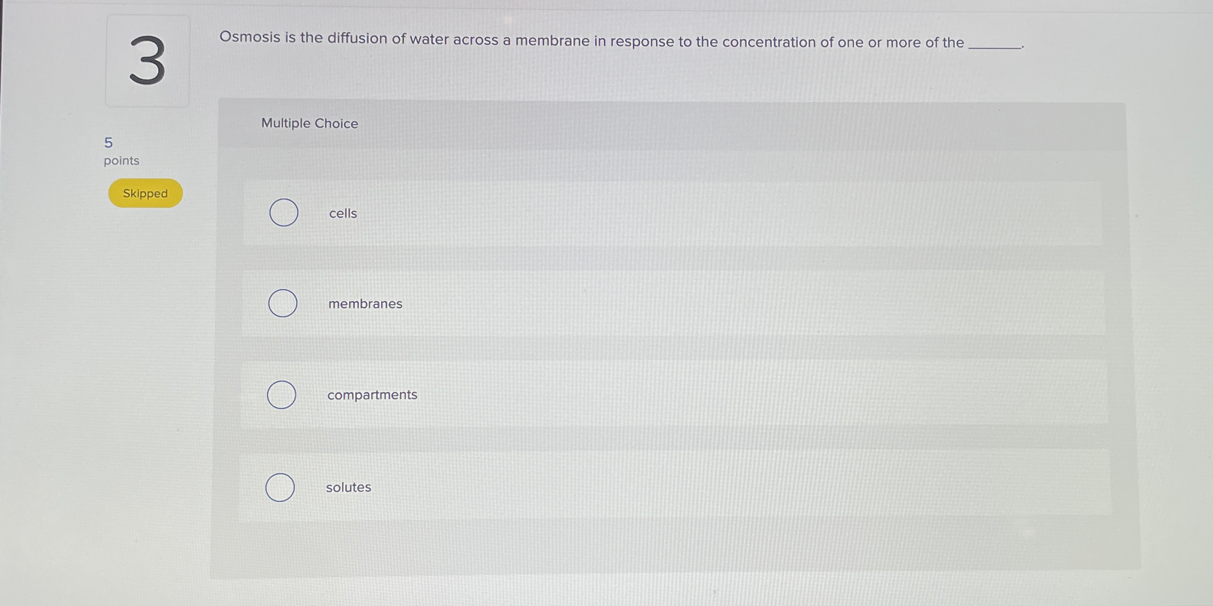 Solved 2 ﻿Osmosis is the diffusion of water across a | Chegg.com