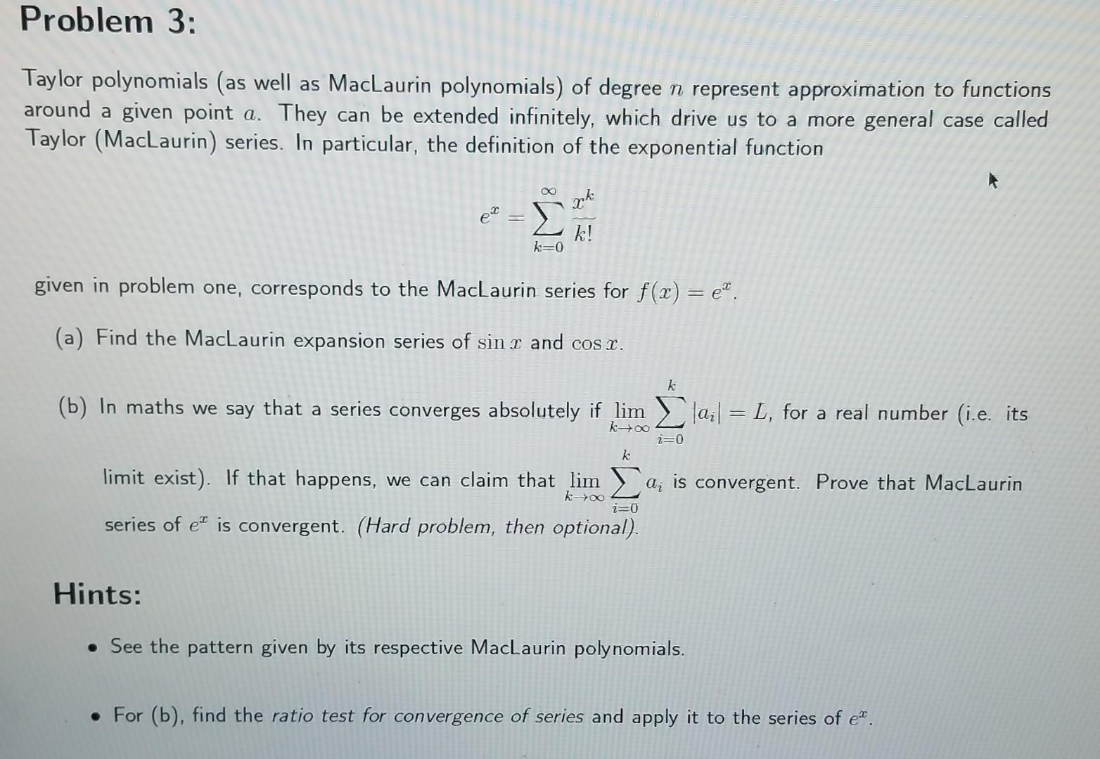 Solved Taylor polynomials (as well as MacLaurin polynomials) | Chegg.com