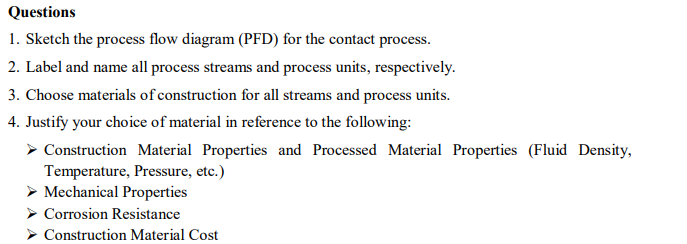 Solved QuestionsSketch the process flow diagram (PFD) ﻿for | Chegg.com