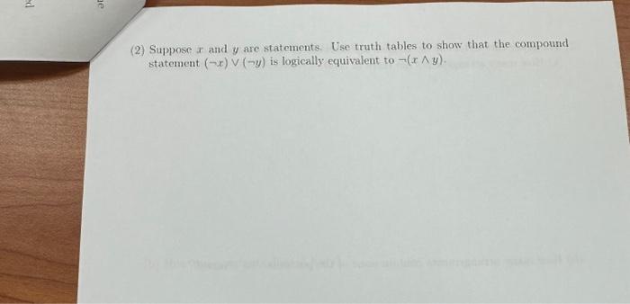 Solved (2) Suppose x and y are statements. Use truth tables | Chegg.com