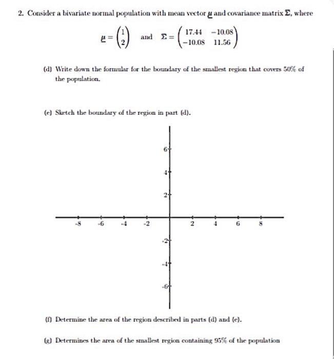 2 Consider A Bivariate Normal Population With Mean