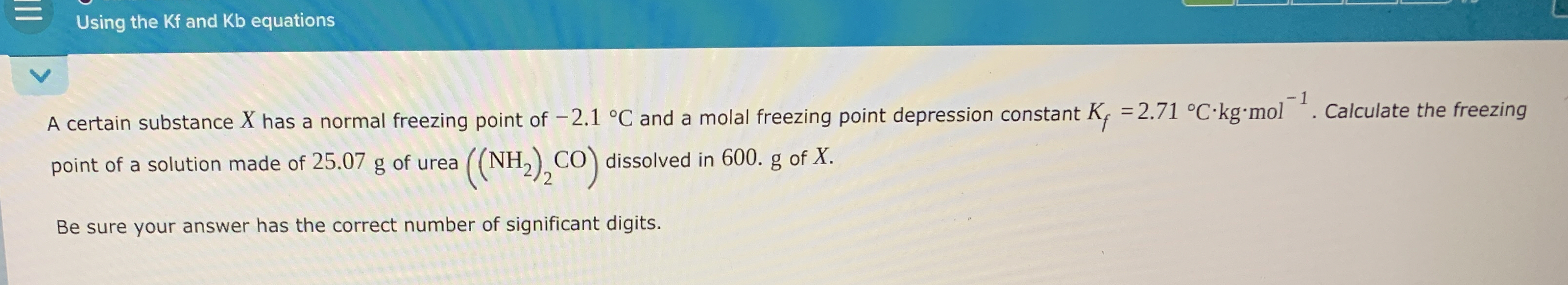 Solved Using the Kf ﻿and Kb ﻿equationsA certain substance x | Chegg.com