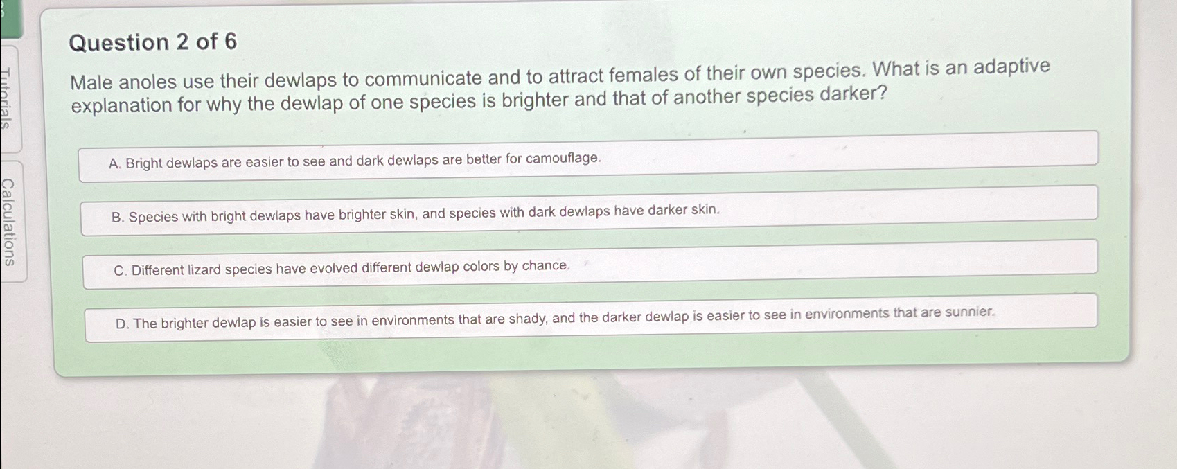 Solved Question 2 ﻿of 6Male anoles use their dewlaps to | Chegg.com