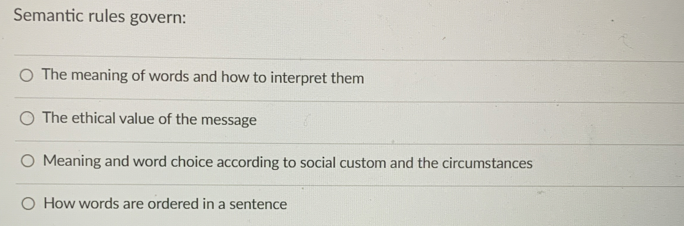 Solved Semantic rules govern:The meaning of words and how to | Chegg.com