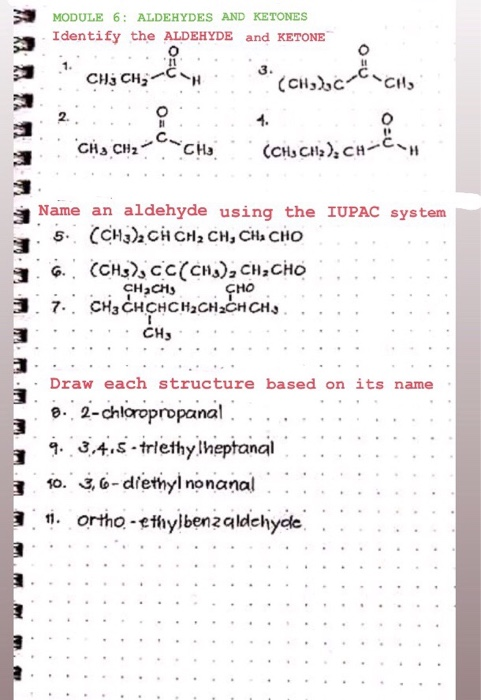 Solved MODULE 6: ALDEHYDES AND KETONES Identify the ALDEHYDE | Chegg.com