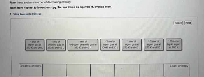 Solved Rank These Systems In Order Of Decreasing Entropy