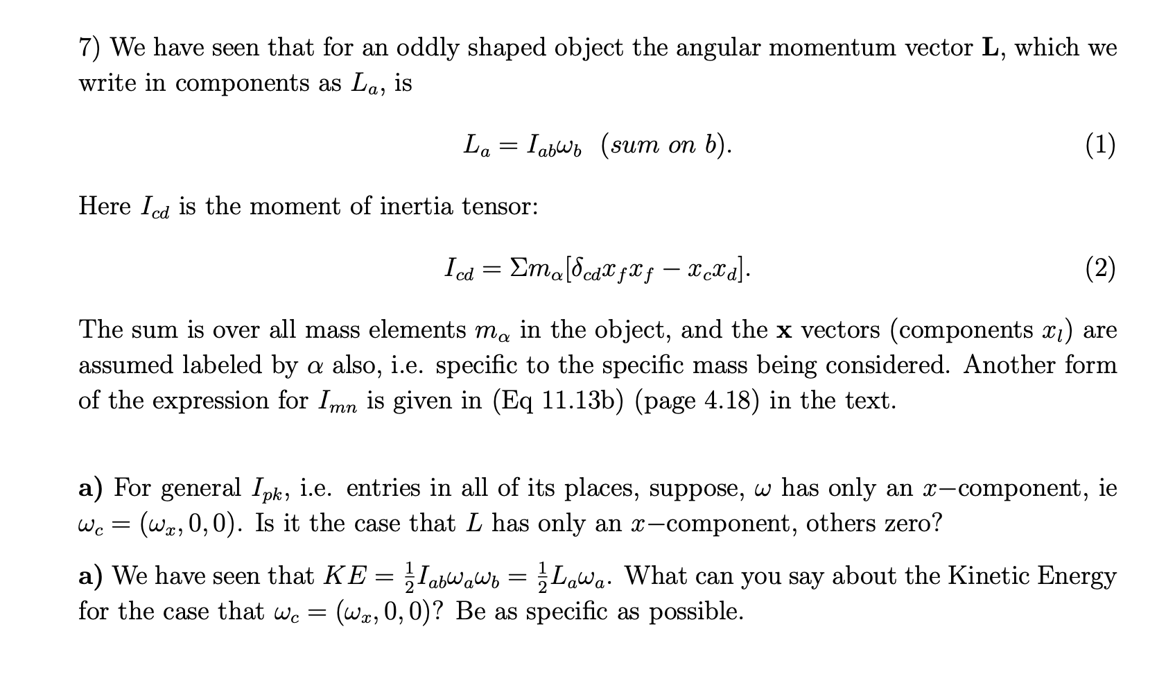 Solved We have seen that for an oddly shaped object the | Chegg.com