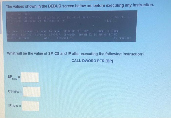 Solved The values shown in the DEBUG screen below are before | Chegg.com