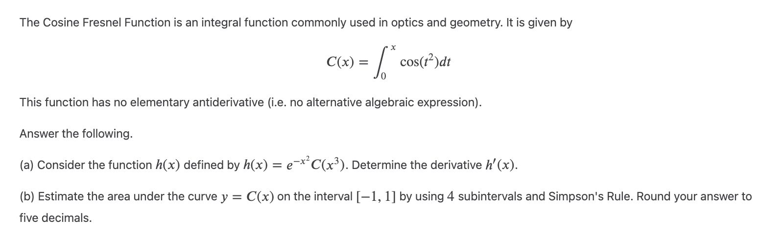 Solved The Cosine Fresnel Function is an integral function | Chegg.com