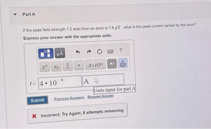 Solved If the peak field strength 1.2 mm from an axon is | Chegg.com