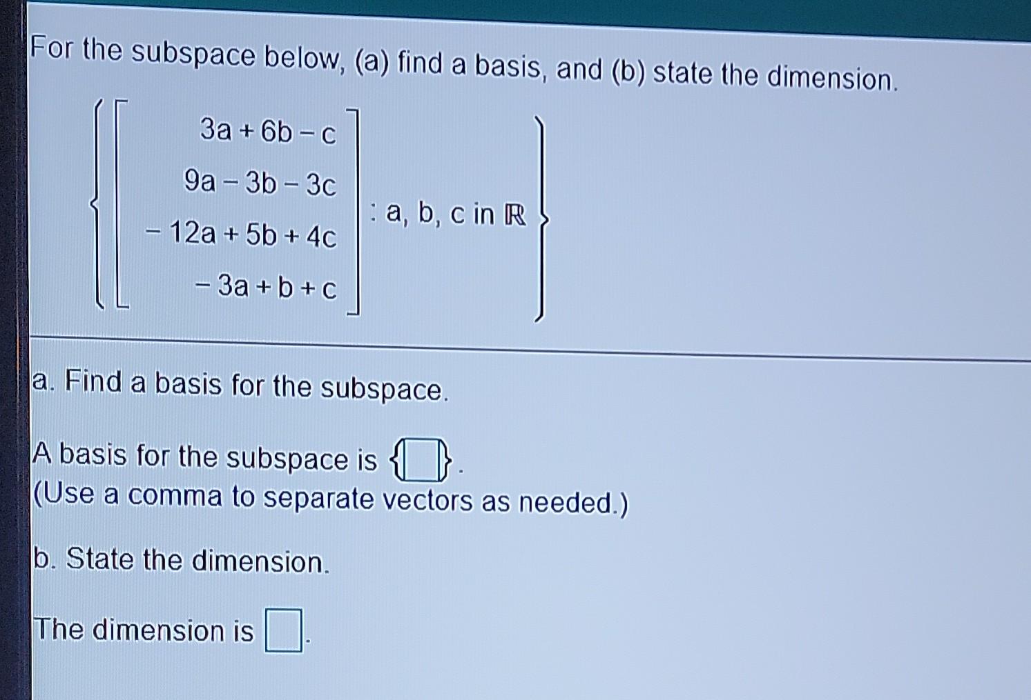 Solved For the subspace below, (a) find a basis, and (b) | Chegg.com