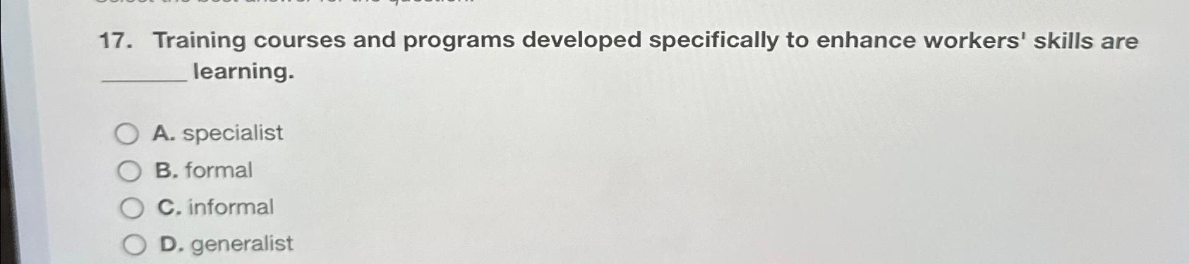 Solved Training courses and programs developed specifically | Chegg.com