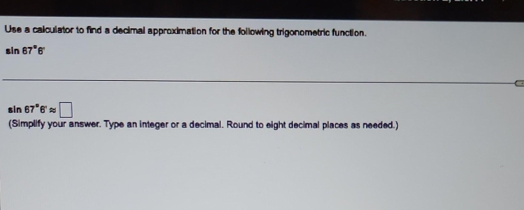 Solved Use a calculator to find a decimal approximation for | Chegg.com