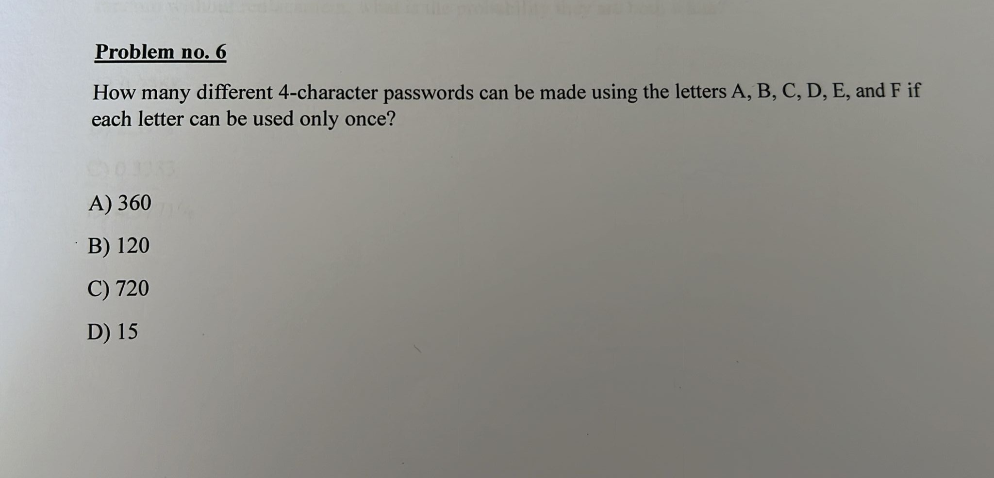 Solved Problem no. 6How many different 4-character passwords | Chegg.com