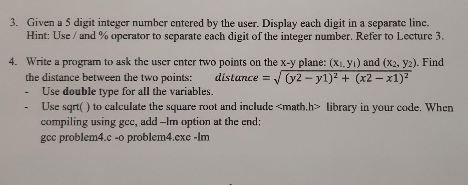 Solved 3. Given a 5 digit integer number entered by the | Chegg.com