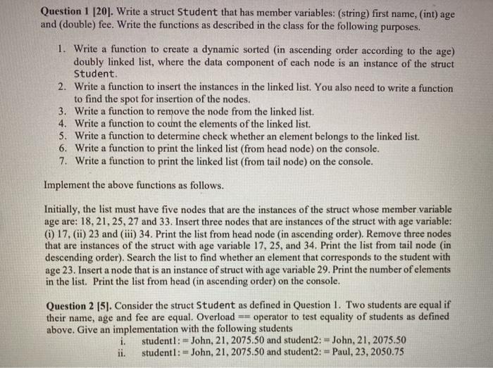 Solved Question 1 [20]. Write a struct Student that has | Chegg.com