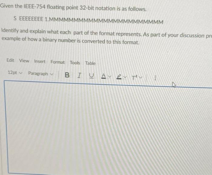 Solved Given the IEEE-754 floating point 32-bit notation is | Chegg.com