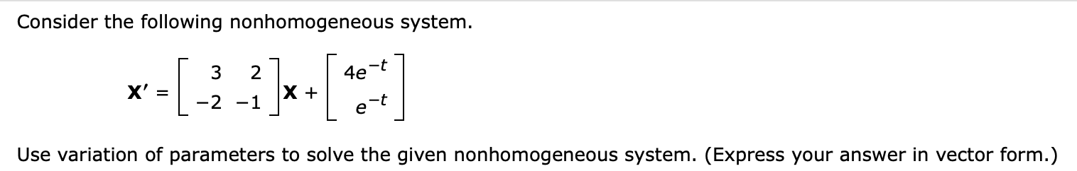 Solved Consider the following nonhomogeneous | Chegg.com