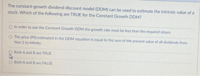 Solved The constant-growth dividend discount model (DDM) can | Chegg.com