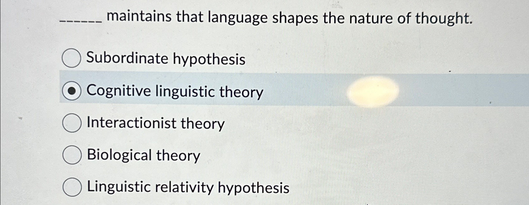 Solved q, ﻿maintains that language shapes the nature of | Chegg.com