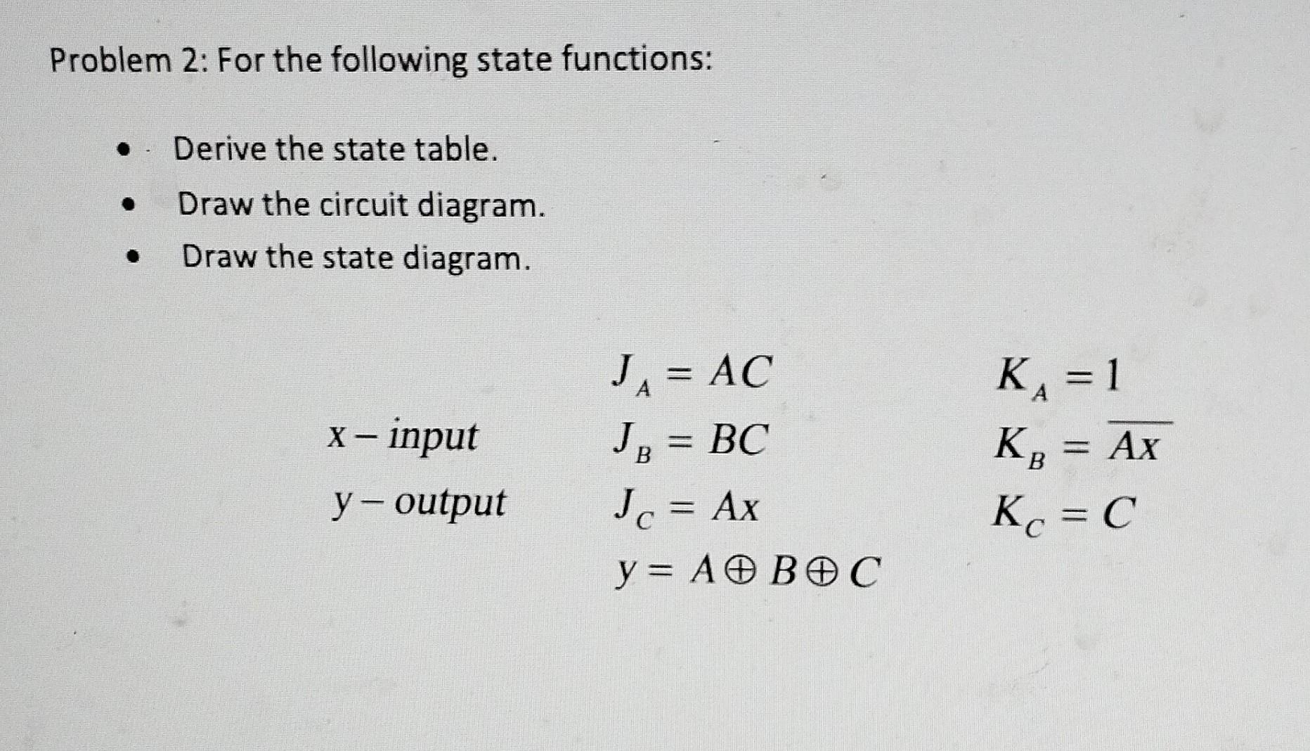 Solved Problem 2: For the following state functions: - | Chegg.com