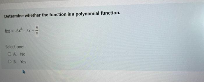 Solved Determine whether the function is a polynomial | Chegg.com