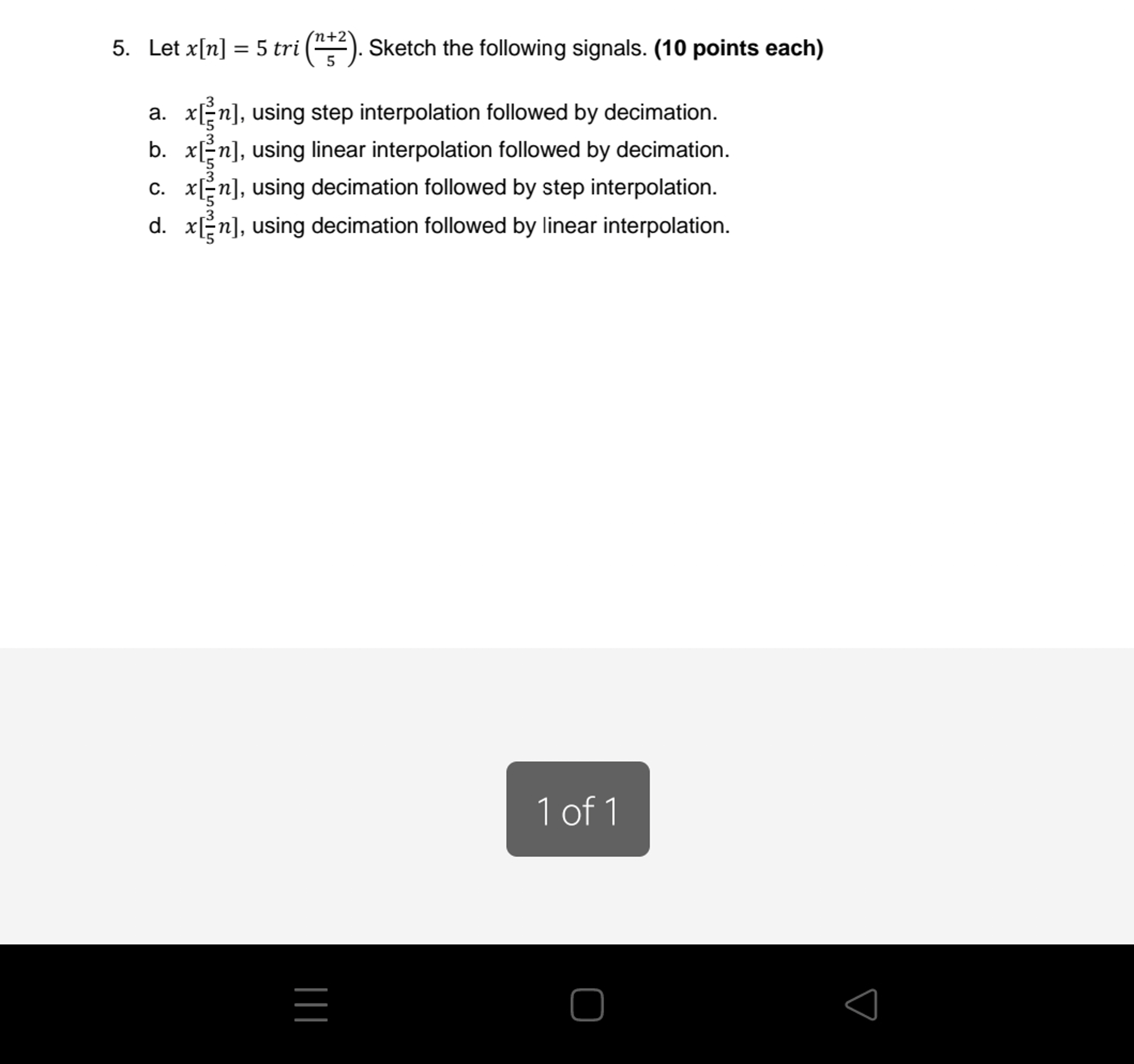 Solved Let x[n]=5tri(n+25). ﻿Sketch the following signals. | Chegg.com