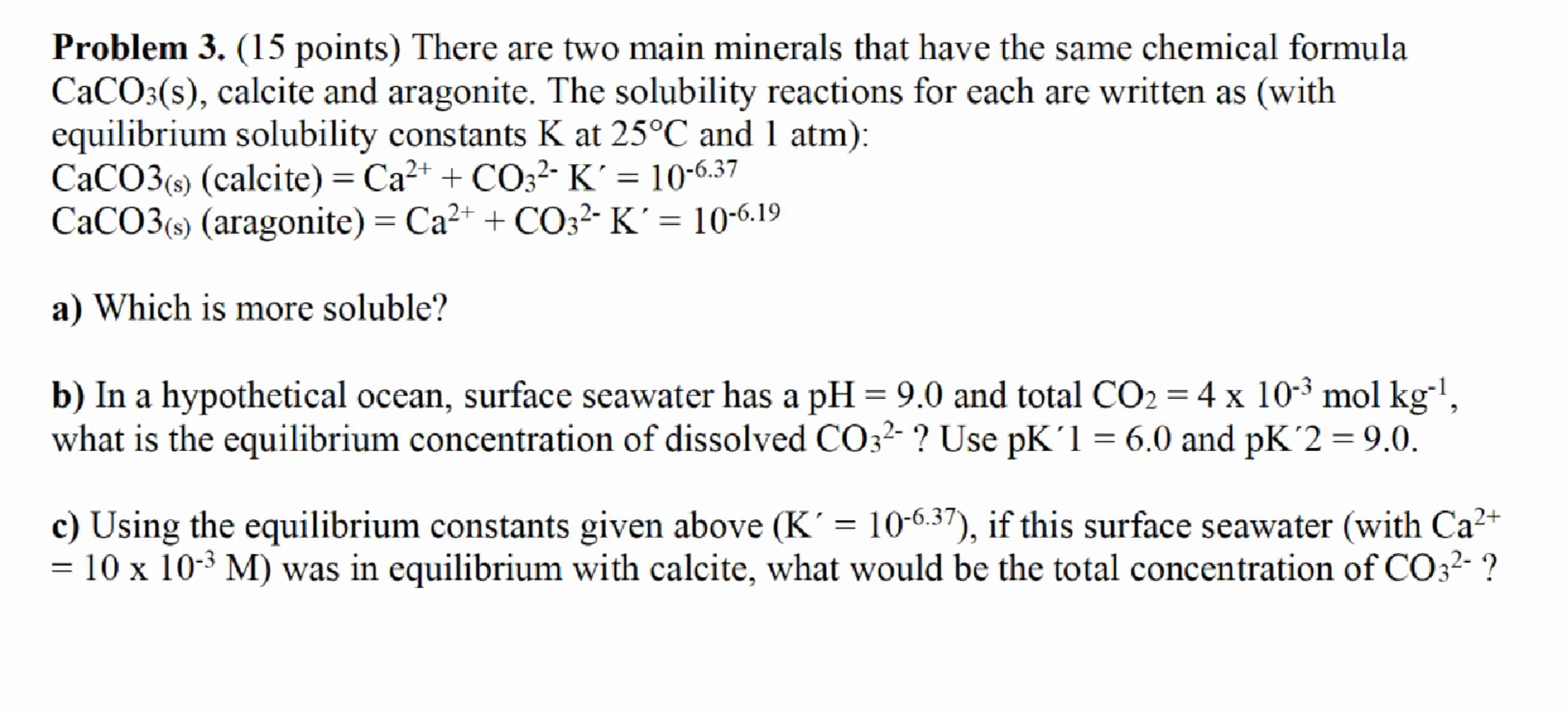 Solved Problem 3. (15 ﻿points) ﻿There are two main minerals | Chegg.com