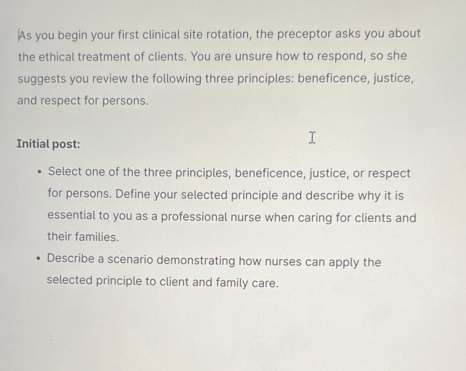 Solved As you begin your first clinical site rotation, the | Chegg.com