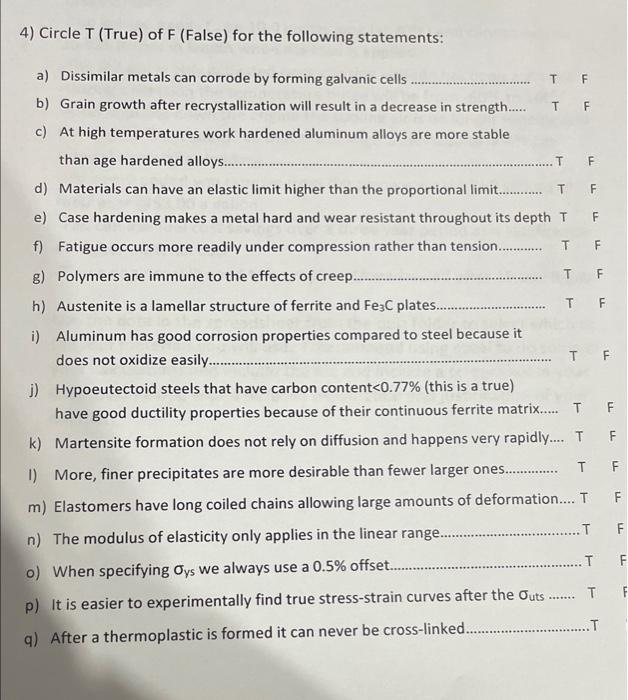 Solved 4) Circle T (True) of F (False) for the following | Chegg.com