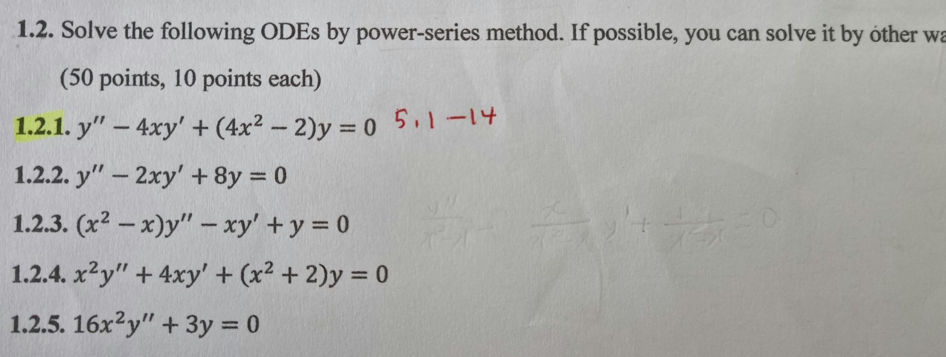 Solved 1.2. Solve the following ODEs by power-series method. | Chegg.com