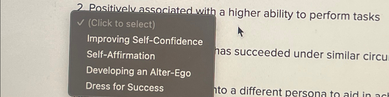 Solved Positivey associated with a higher ability to perform | Chegg.com