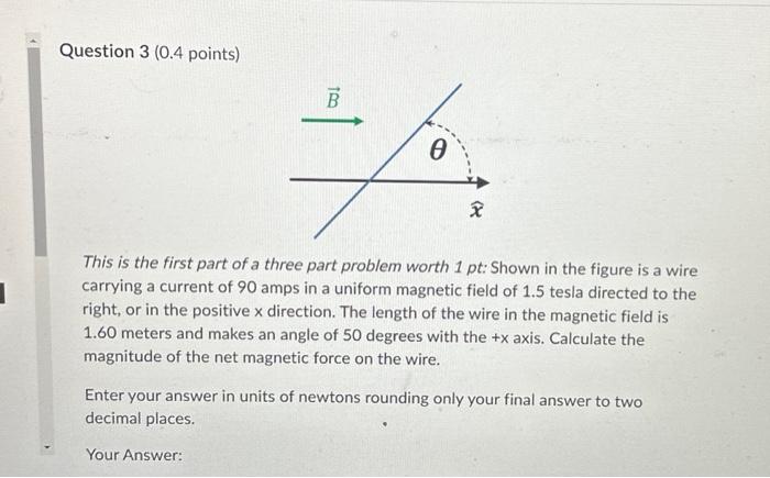 Solved Question 3 ( 0.4 points) This is the first part of a | Chegg.com