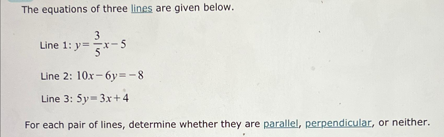 Solved The equations of three lines ?() ﻿are given | Chegg.com