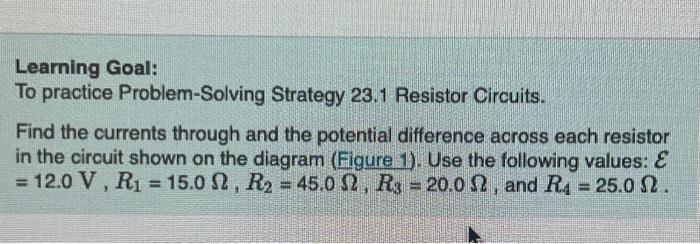 Solved Learning Goal: To practice Problem-Solving Strategy | Chegg.com