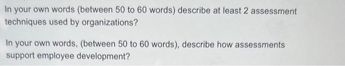 Solved In your own words (between 50 to 60 words) describe | Chegg.com