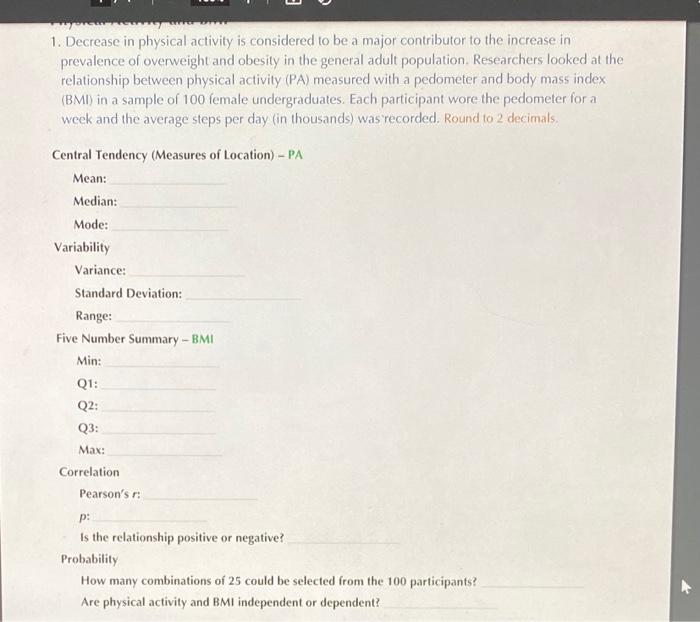 Solved 1. Decrease in physical activity is considered to be | Chegg.com